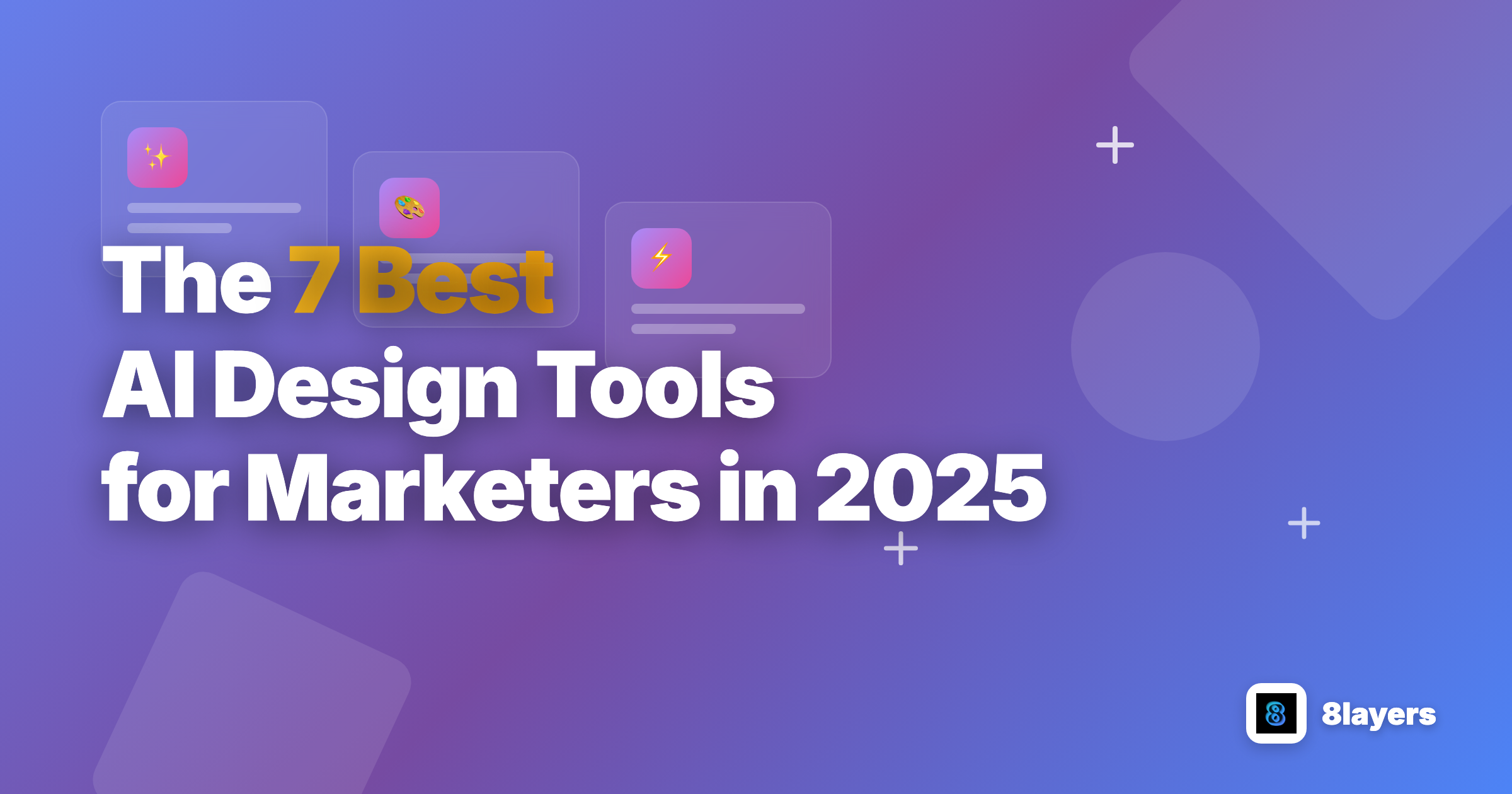 The 8 Best AI Design Tools for Marketers [Updated 2026] - 0layers Blog ...